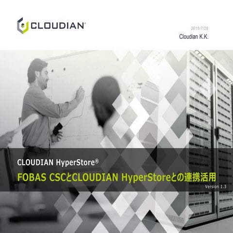 FOBAS CSC and CLOUDIAN HyperStore | PPT
