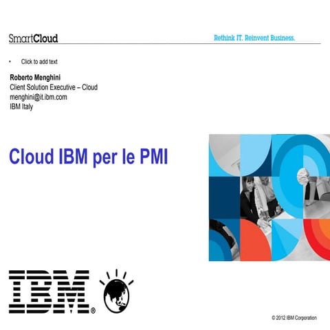 Cloud ibm per pmi - Roberto Menghini | PPT
