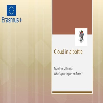 Cloud in a bottle our experiment | PPTX