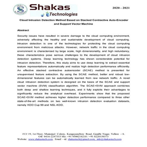 Cloud Intrusion Detection Method Based On Stacked Contractive Auto Encoder And Support Vector