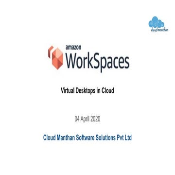 Amazon WorkSpaces-Virtual Desktops in Cloud | PPT