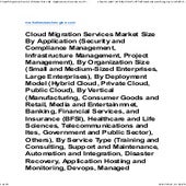 Cloud Migration Services Market Size By Application (Security and Compliance Management ...