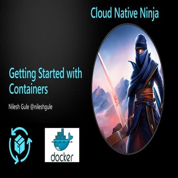 Cloud Native Ninja - Getting Started with Containers - Part 1.pdf