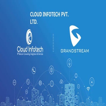Grandstream Networking Solutions Pptx
