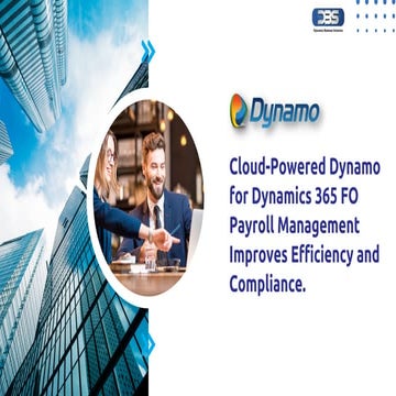 Cloud Powered Dynamo for Dynamics 365 FO Payroll Management Improves ...