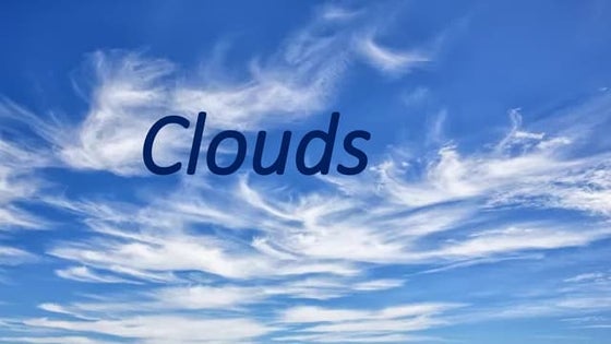 Kinds of Clouds | PPT