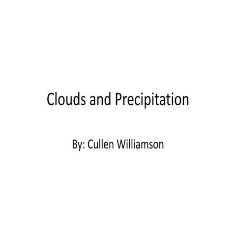 Clouds and precipitation | PPTX