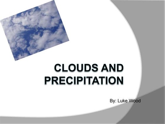 Precipitation, types and their different forms. | PPT