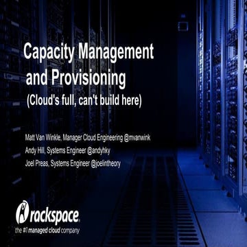 Capacity Management/Provisioning (Cloud's full, Can't build here) | PPTX