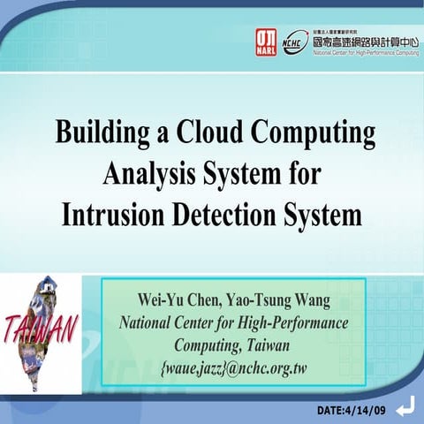 Cloudslam09 Building A Cloud Computing Analysis System For Intrusion
