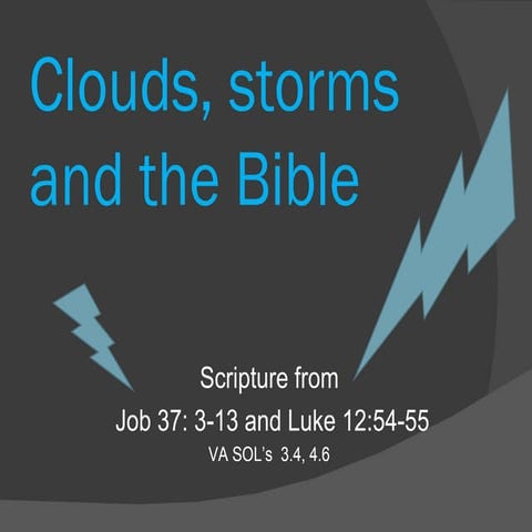 Clouds, storms and the bible 2 | PPT