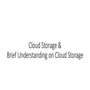 Cloud Storage and Brief Understanding on Cloud Storage | PDF