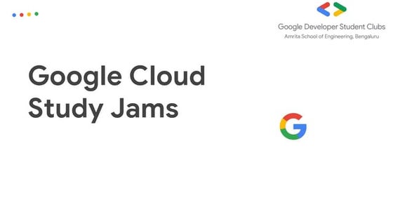 Google Cloud Study Jams 101.pptx