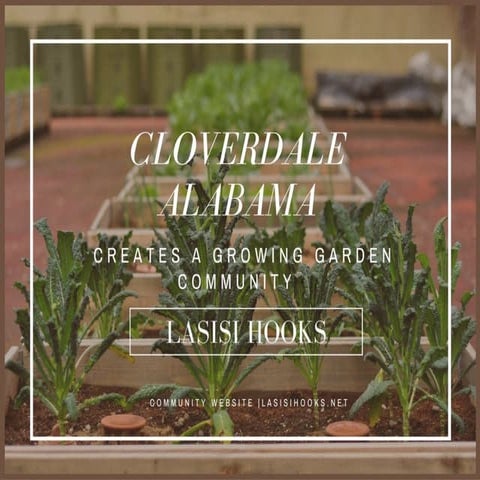 Cloverdale Alabama Creates a Growing Garden Community | PDF