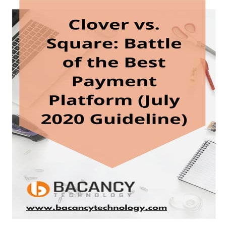 Clover vs. square battle of the best payment platform. | PDF
