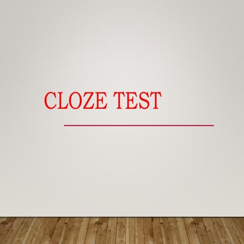 CLOZE TEST.pptx