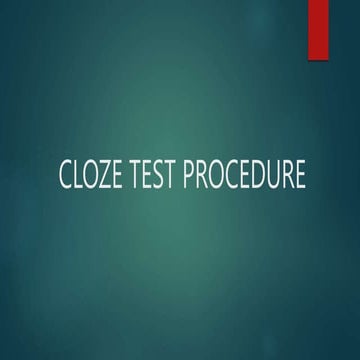CLOZE TEST PROCEDURE.pptx