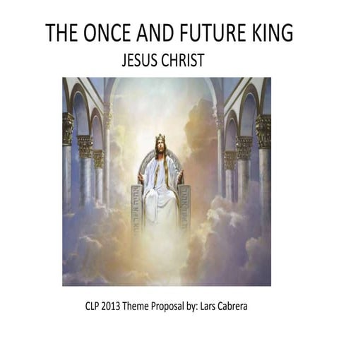 SFC CLP The Once and Future King | PPT
