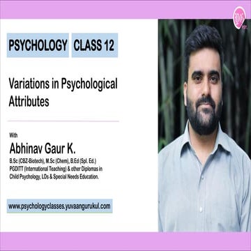 CLS 12- PSYCHOLOGY CH 01 - Variations in Psychological Attributes | PDF