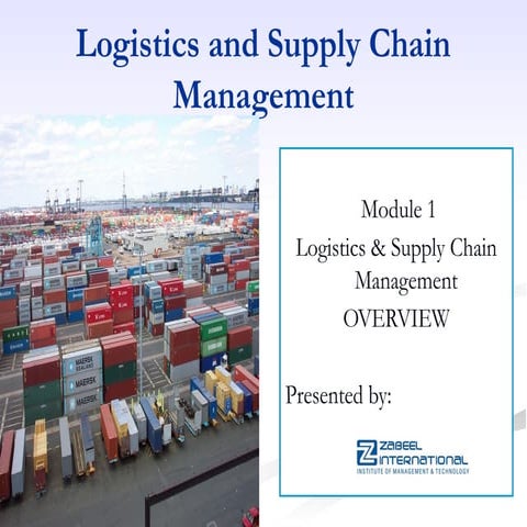 CLSCP module 1- logistics management overview | PPTX
