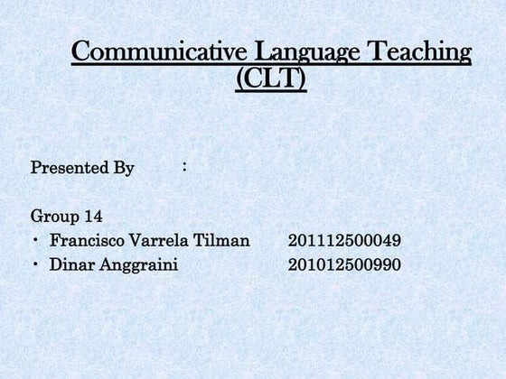 Communicative Language Teaching (CLT) | PPTX