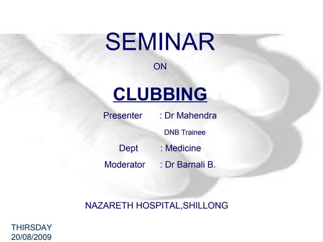 Finger Clubbing by Dr. Samuel2 Alawode.pptx