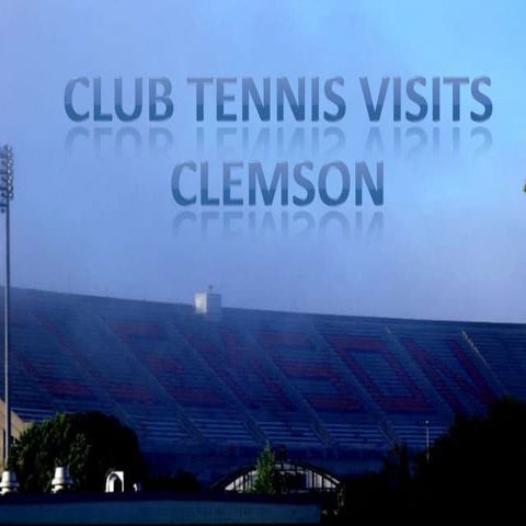 Club tennis travels to Clemson | PPTX