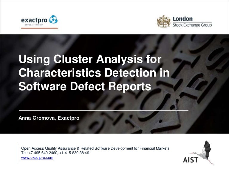 Using Cluster Analysis for Characteristics Detection in Software Defe…