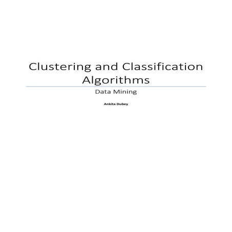Clustering And Classification Algorithms Ankita Dubey Pdf 1802