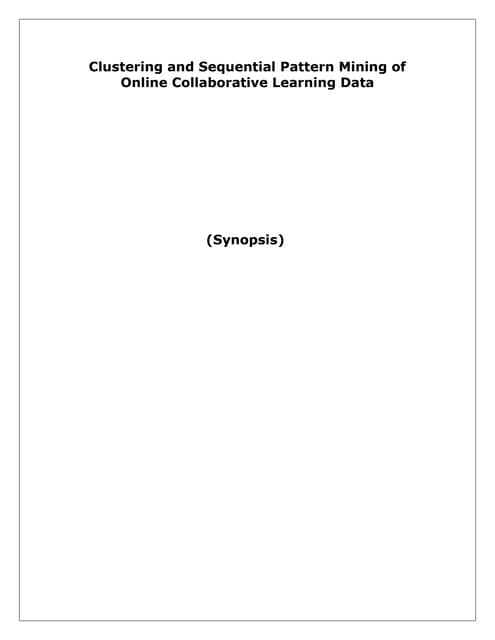 Clustering And Sequential Pattern Mining Of Online Collaborative