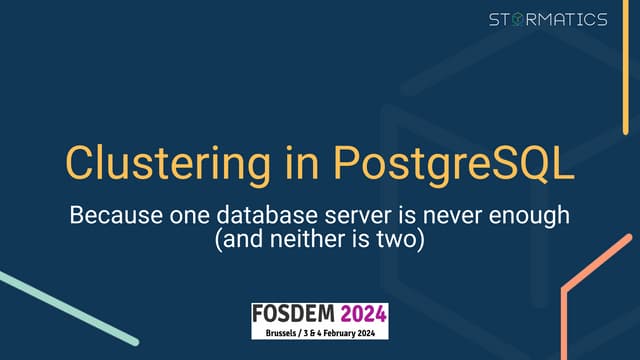 Clustering In Postgresql Because One Database Server Is Never Enough