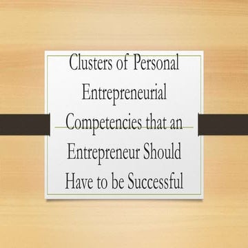 Clusters of Personal Entrepreneurial Competencies that an Entrepreneur.pptx