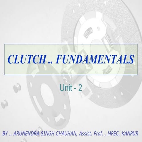 Clutch mechanism unit 2 | PPTX