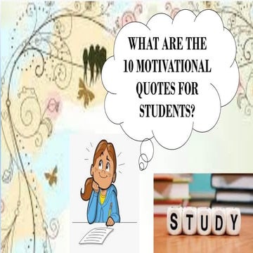 10 Motivational quotes for students | PDF