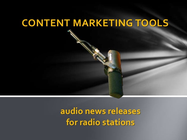 Handy Content Marketing Tools: The Audio News Release