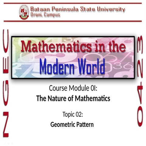 Mathematics in the Modern World - Topic 02 Geometric Pattern.pptx