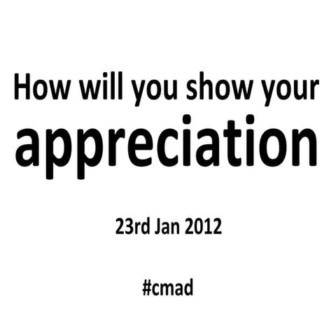 Community Manager Appreciation Day 23/1/12 | PPT