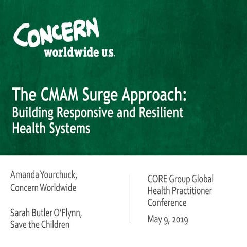 The CMAM Surge Approach: Building Resilient and Responsive Health ...