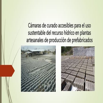 Cámaras de curado accesibles para el uso sostenible del agua en la ...