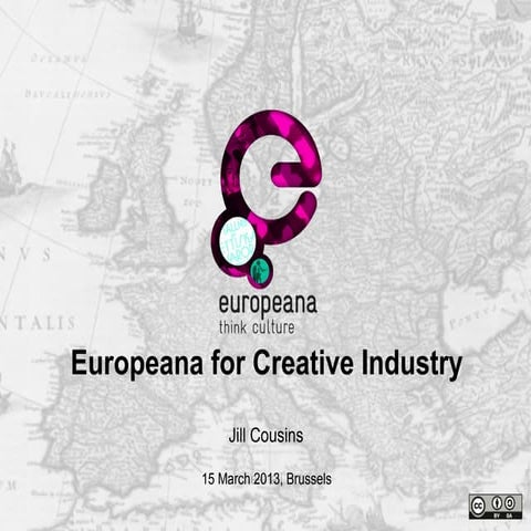 Europeana for Creative Industry | PPT