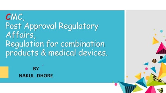 cmc [ chemistry manufacturing control ] | PPTX