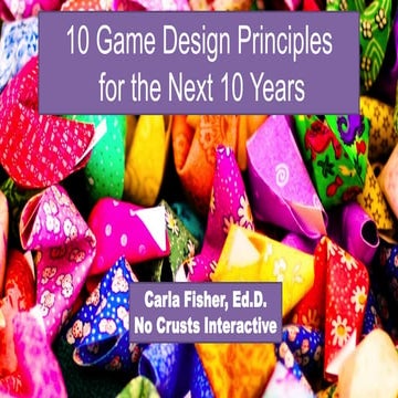 10 Game Design Principles for the Next 10 Years | PPT