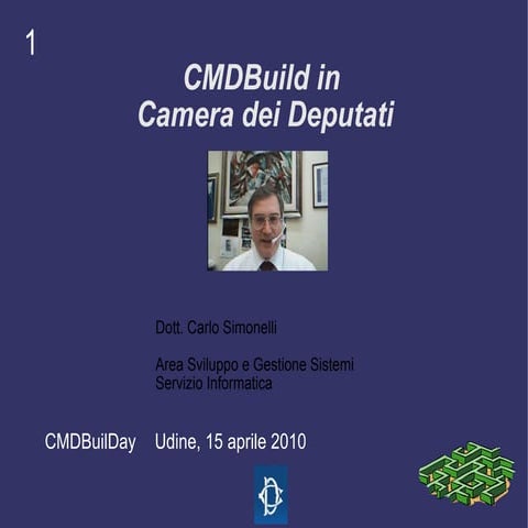 CMDBuild in Camera dei Deputati - CMDBuild Day, 15 aprile 2010 | PDF