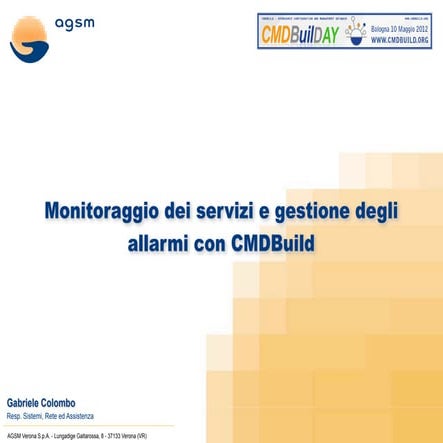 Monitoraggio dei servizi e gestione degli allarmi con CMDBuild | PPT