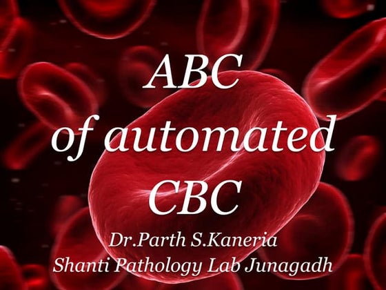Complete Blood Count, Interpretations | PPTX
