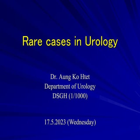 Rare cases in Urology.ppt