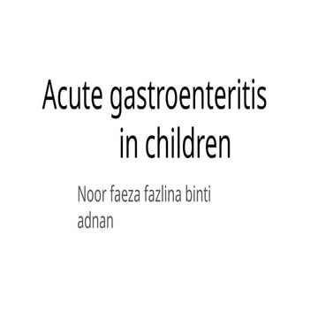 Continuous medical education Acute gastroenteritis | PPTX