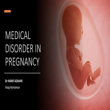 CME HOSPITAL SLIDE MEDICAL DISORDER IN PREGNANCY edited.pptx