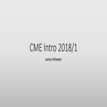 CME Intro 2018.1 | PPT