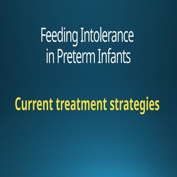 Feeding intolerance in preterm infants.pptx